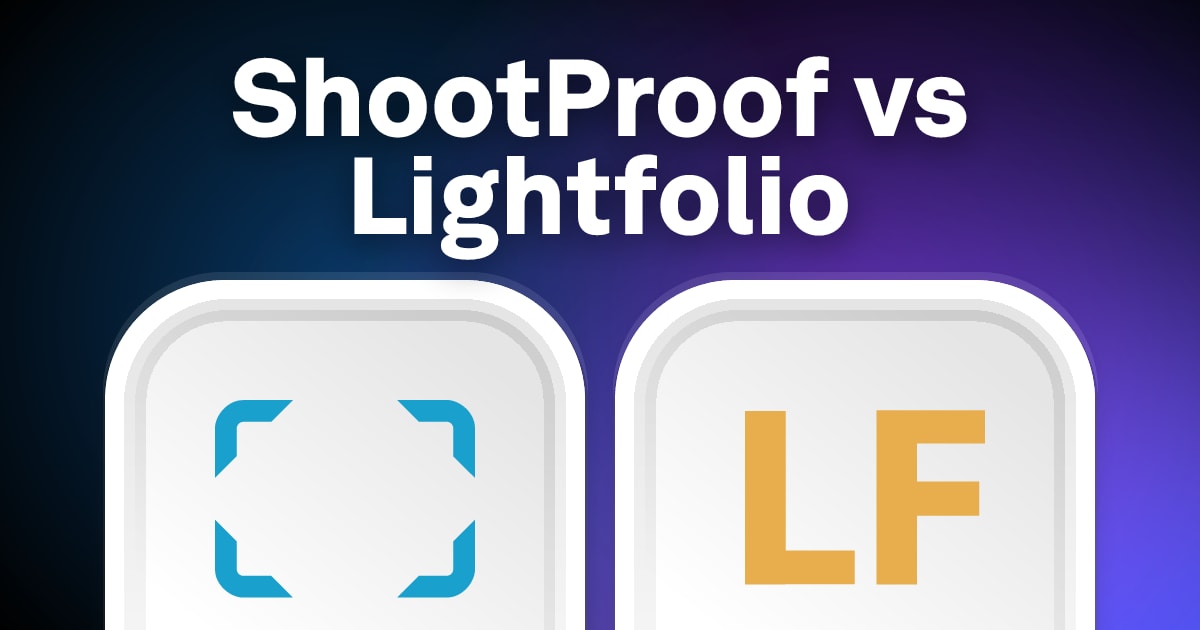 ShootProof vs Lightfolio: Compare Pricing & Features in 2025