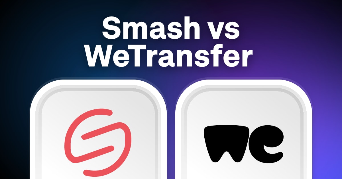 Smash vs WeTransfer: Compare Pricing & Features in 2025
