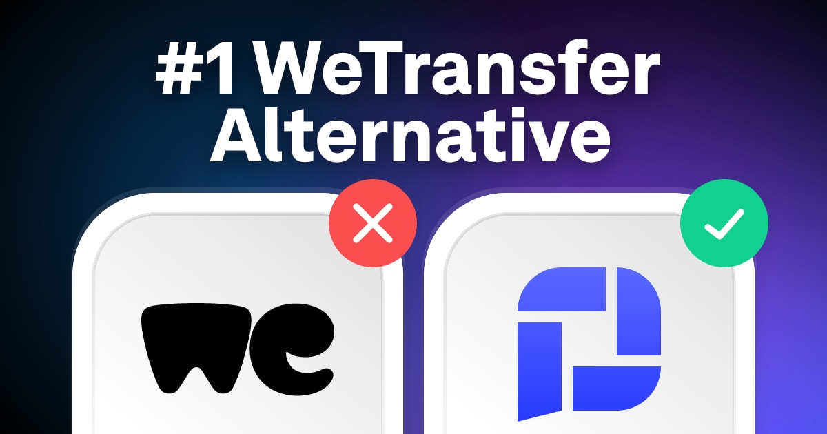 Best WeTransfer Alternative in 2025: Compare Pricing & Features
