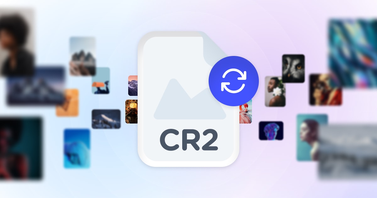CR2 Converter — Convert Your CR2 Images Online for Free