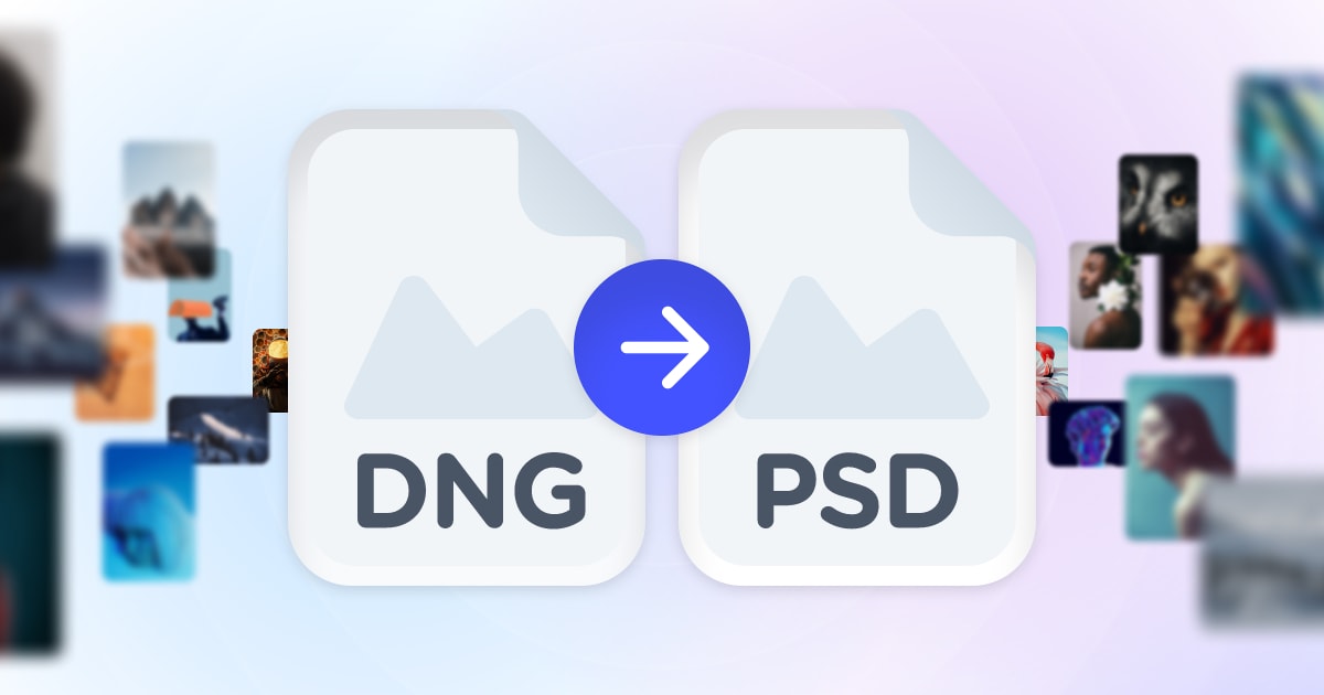 Best DNG to PSD Converter (Free, Fast & No Ads)