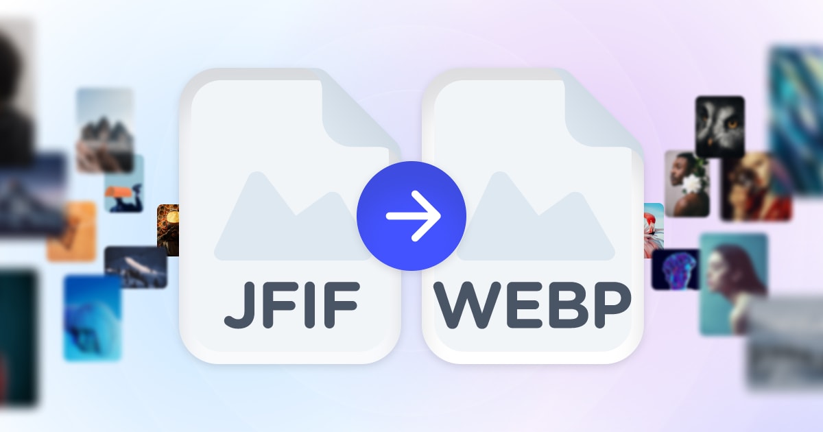 Best JFIF to WEBP Converter (Free, Fast & No Ads)